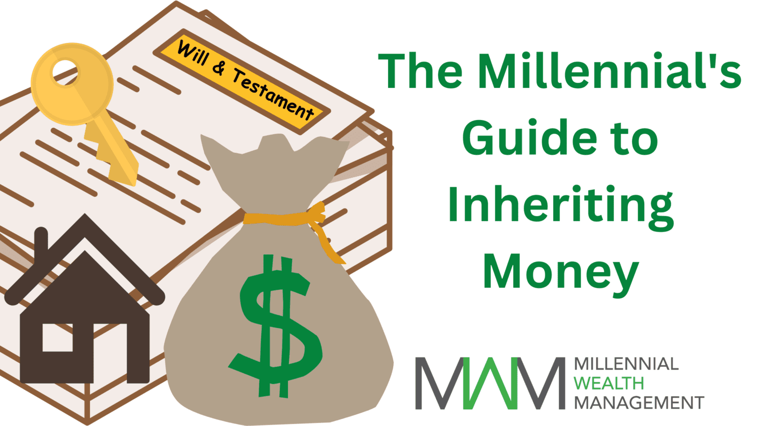 The Millennial's Guide to Inheriting Money - Millennial Wealth Management